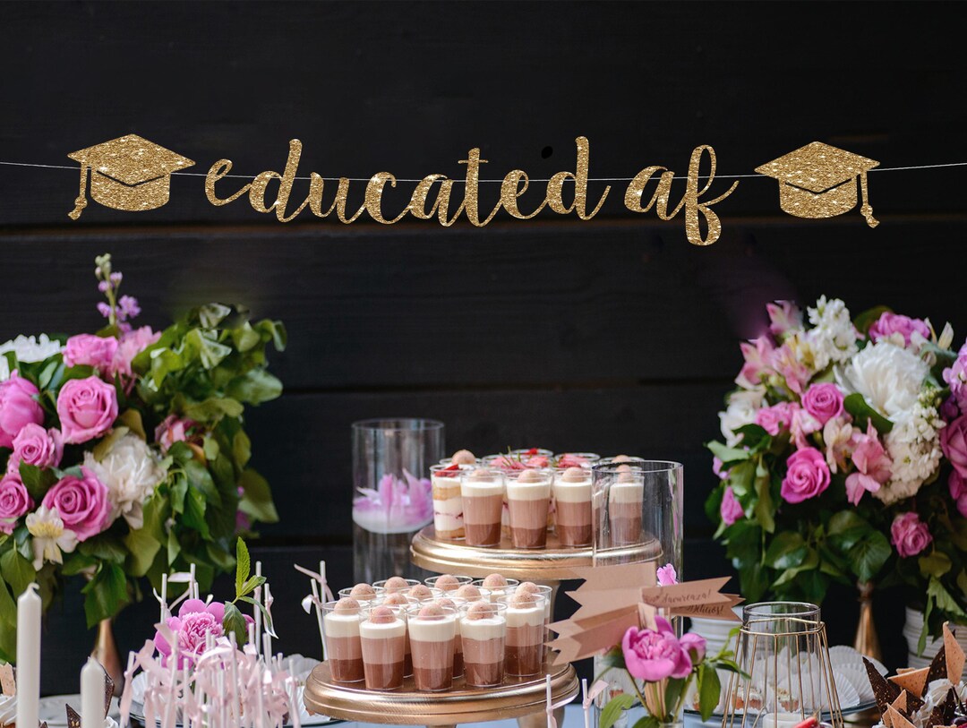 Educated Af Banner Graduation Banner Graduation Party Decor Congrats ...