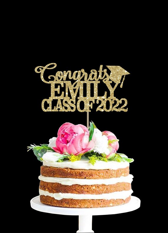 Graduation Cake Topper Custom Cake Topper Class of 2022 Gold - Etsy
