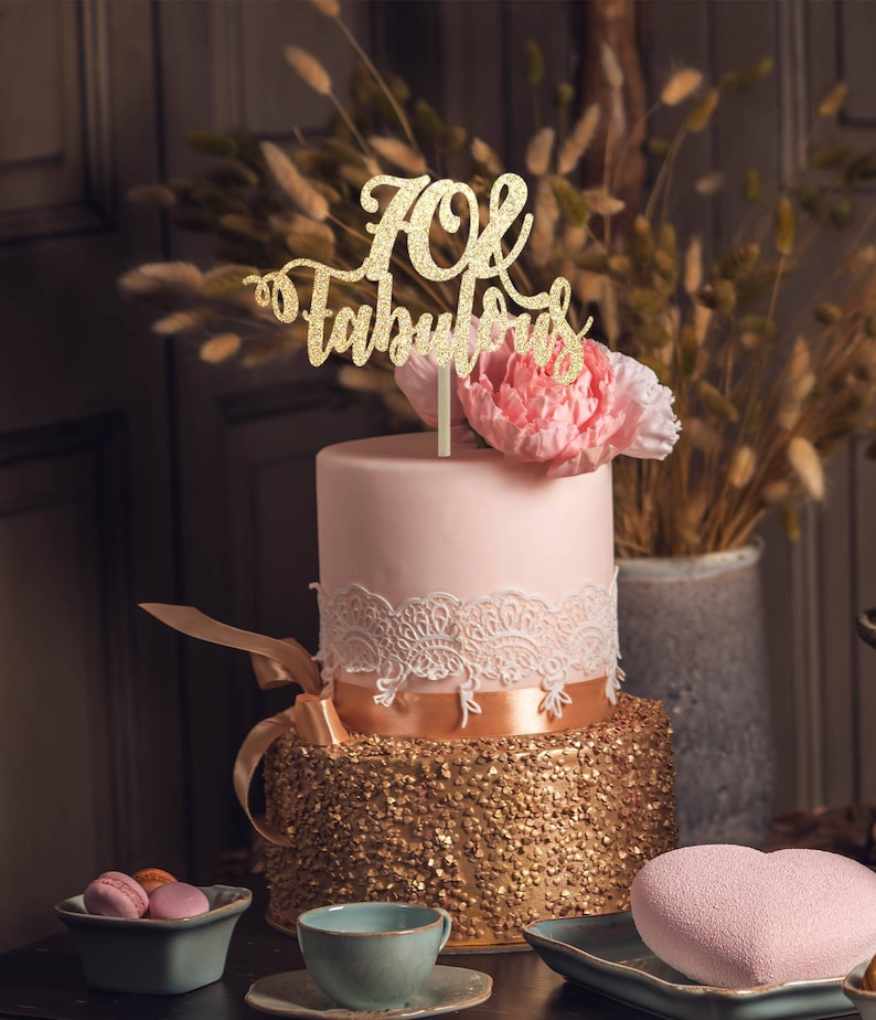 70 and Fabulous Cake Topper 70 Cake Topper 70th Birthday | Etsy