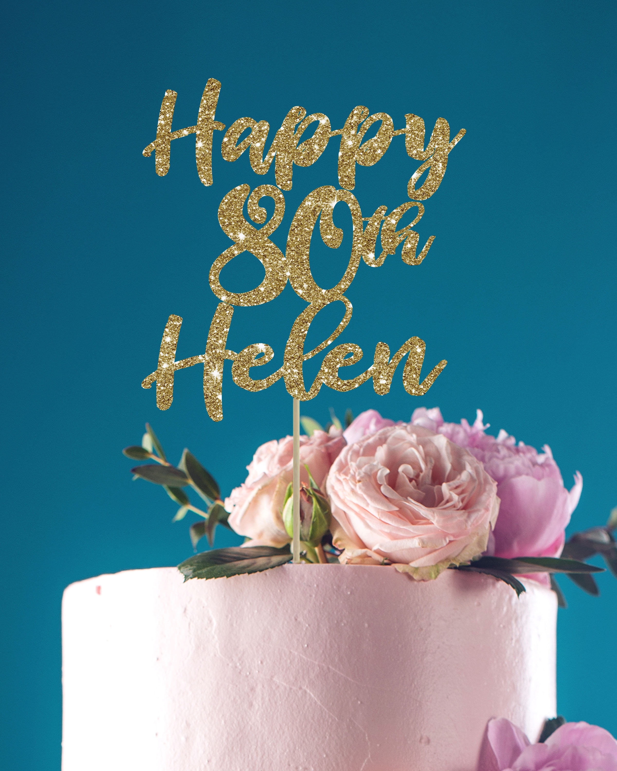 80th Birthday Cake Topper Any Age Cake Topper Happy 80th Topper ...