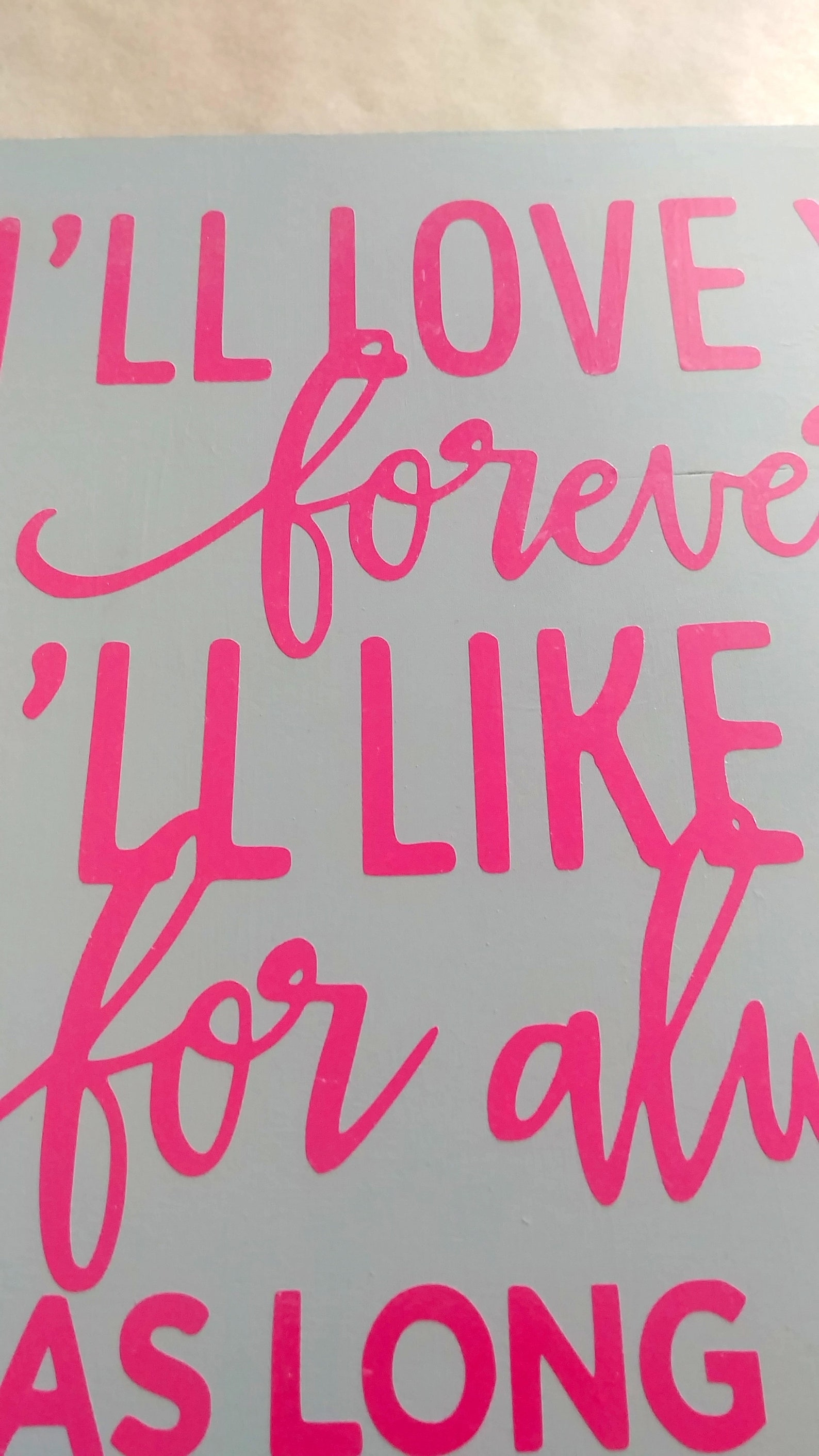 I'll Love You Forever I'll Like You for Always as Long as I'm Living My ...