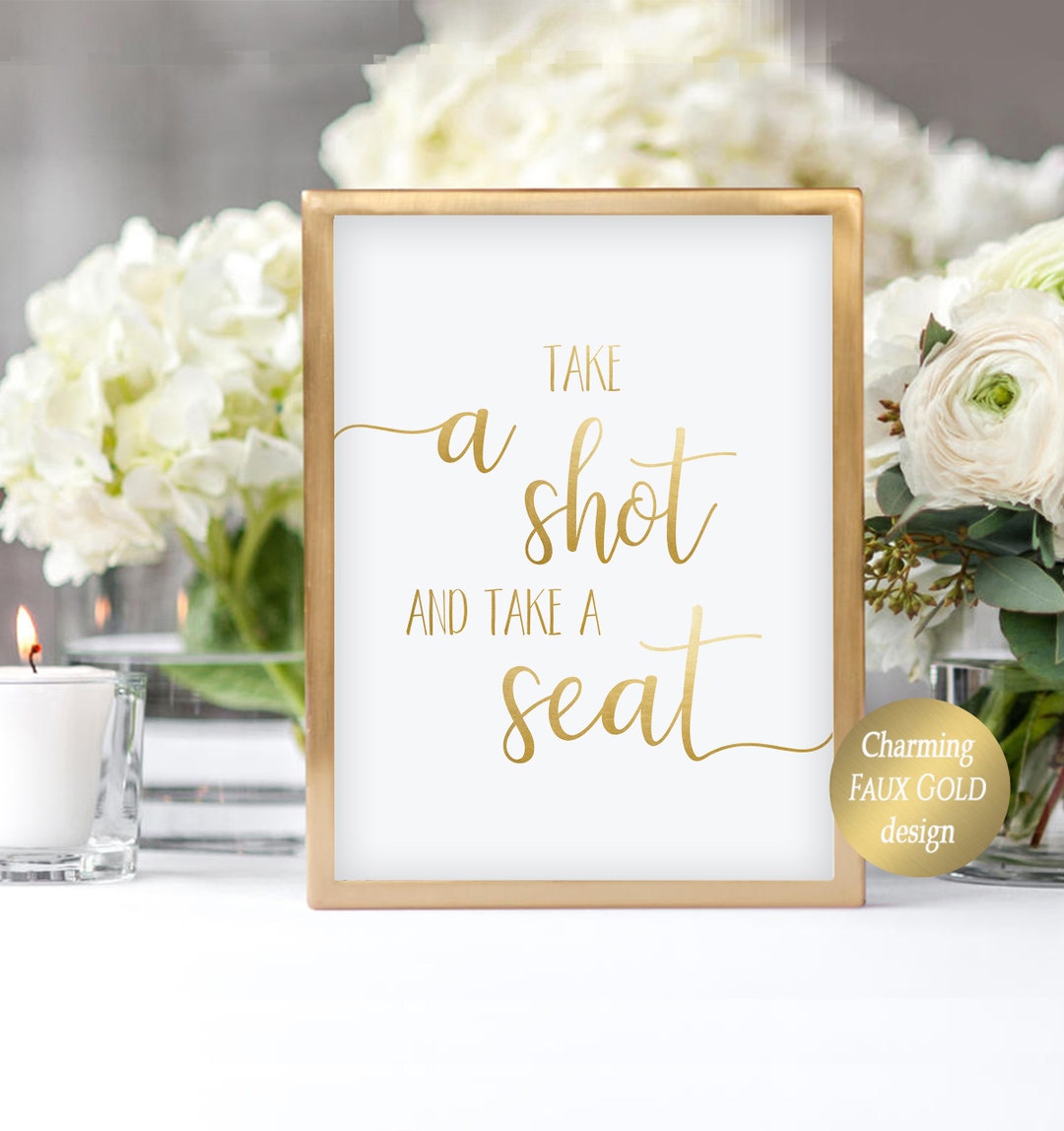 Take a Shot Sign Take A Shot and Take A Seat Wedding Seating Sign ...