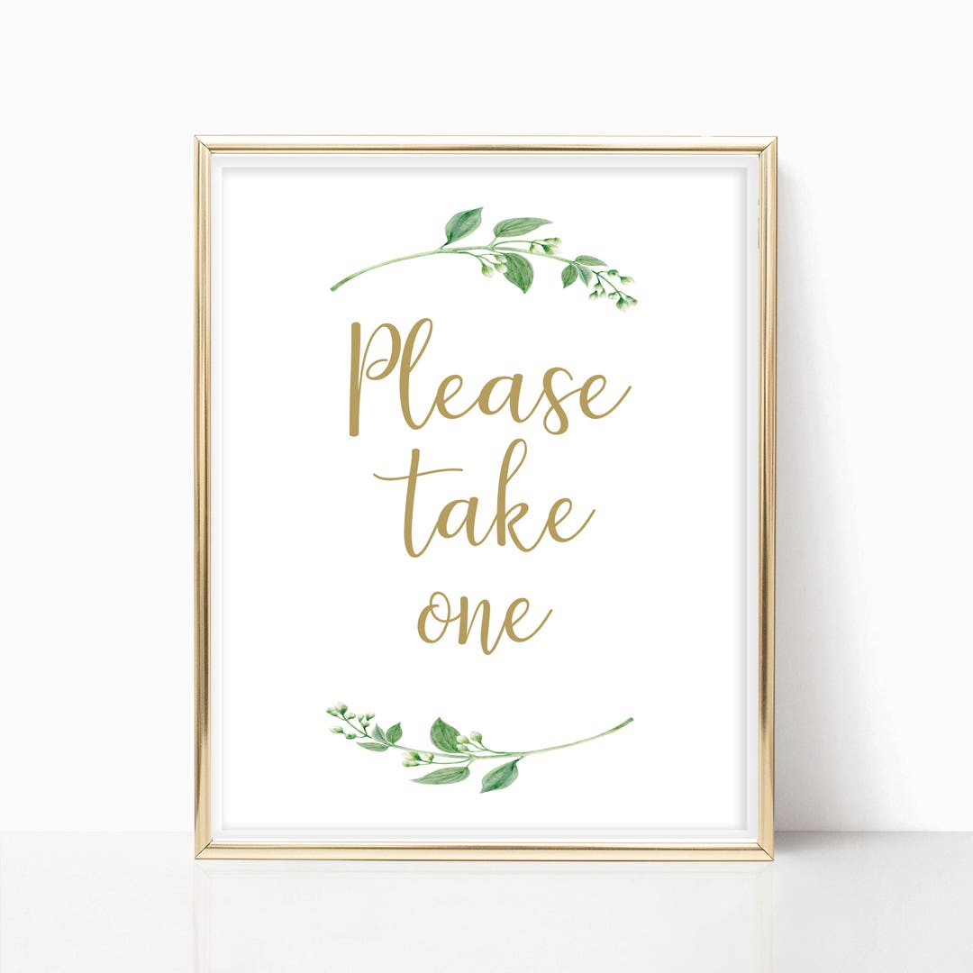 Printable Please Take One Sign Party Favors Please Tahle One Wedding ...