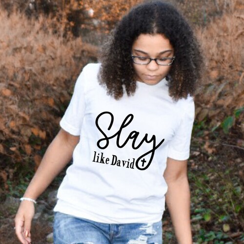 Slay Like David Christian T Shirts for Women Christian Shirts - Etsy