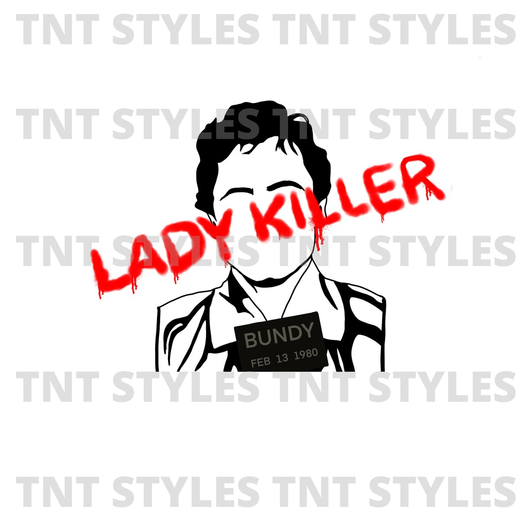 Ted Bundy Faceless - Lady Killer - Bundy Files - PNG Instant Download ...