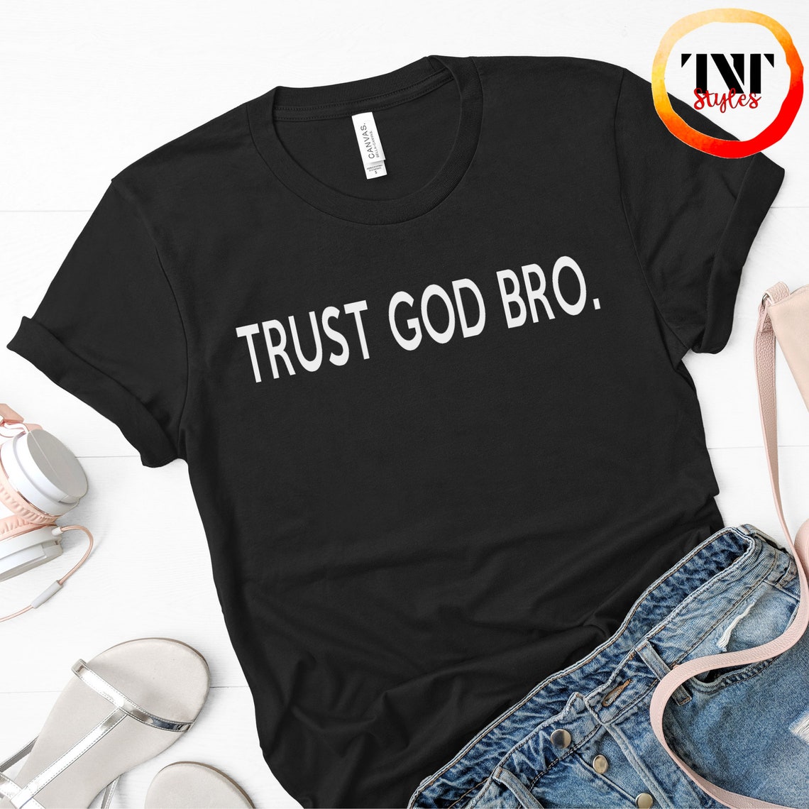 Trust God Bro Unisex/mens Fit Shirt Just Trust God Religious - Etsy