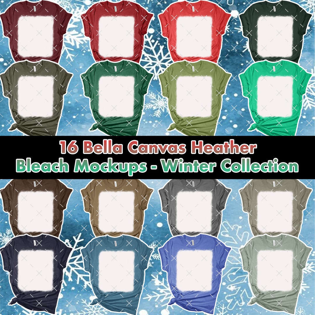 Bella Canvas Bleached Mockups - Custom Bleach Winter Collection Colors ...