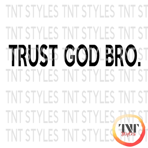 Trust God Bro Shirt - Etsy