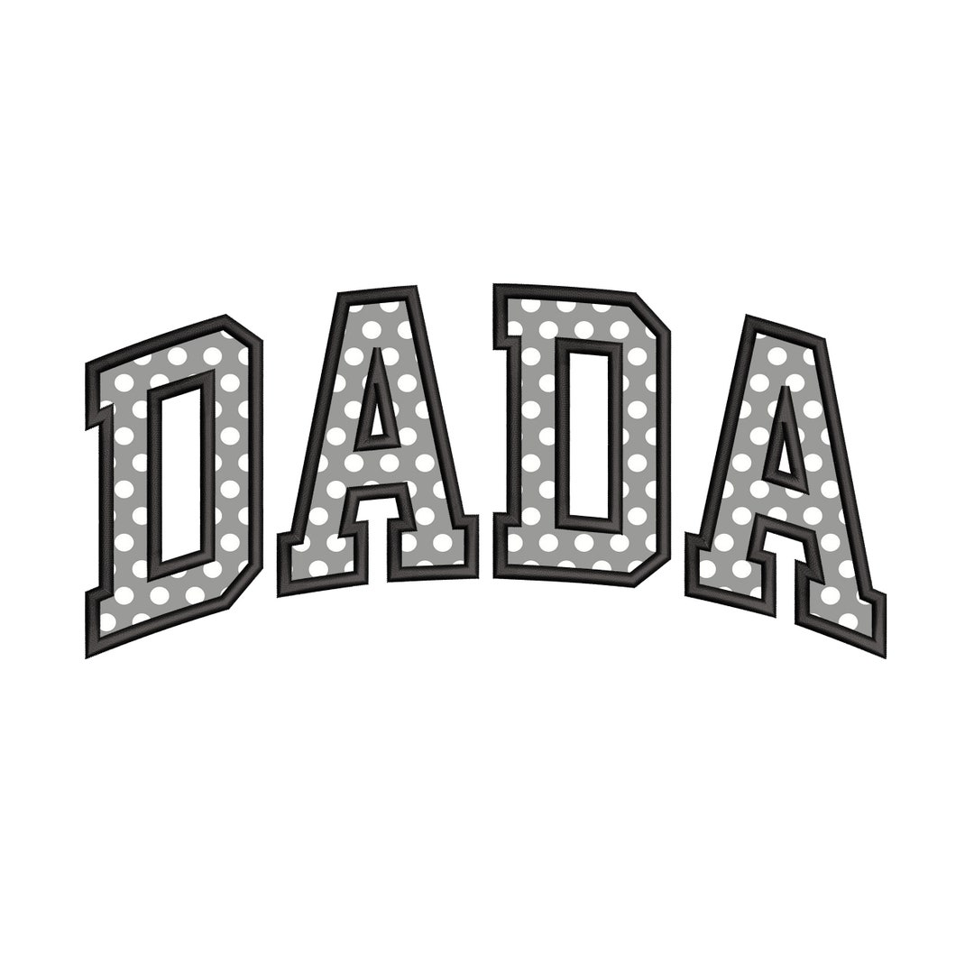 Dada Arched Satin Applique Embroidery Design, Machine Embroidery File ...