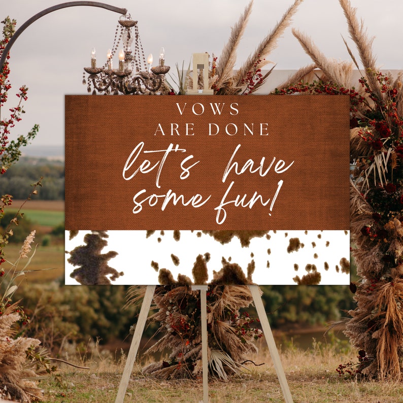 Country Western Wedding Sign Template Vows Are Done Lets Have Some Fun ...