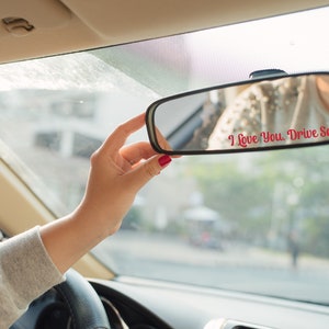 I Love You, Drive Safe Car Rear View Mirror Decal, Self Love Decal ...