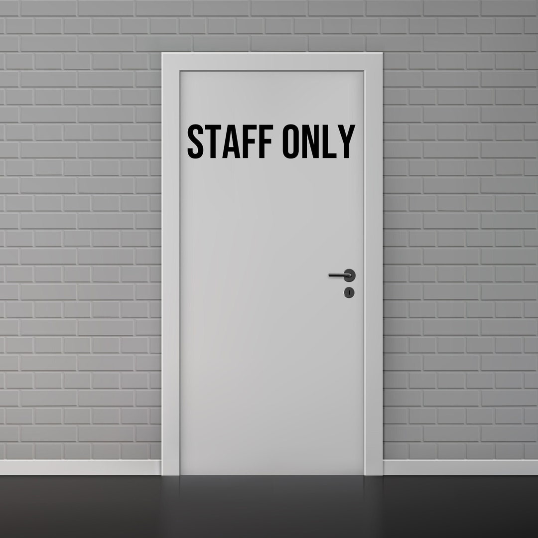Staff Only Decal, Window Decal, Door Decal, Store Window Sign, Business ...