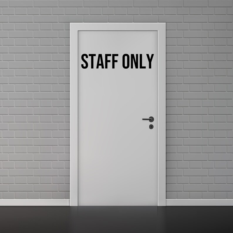 Staff Only Decal Window Decal Door Decal Store Window Sign | Etsy