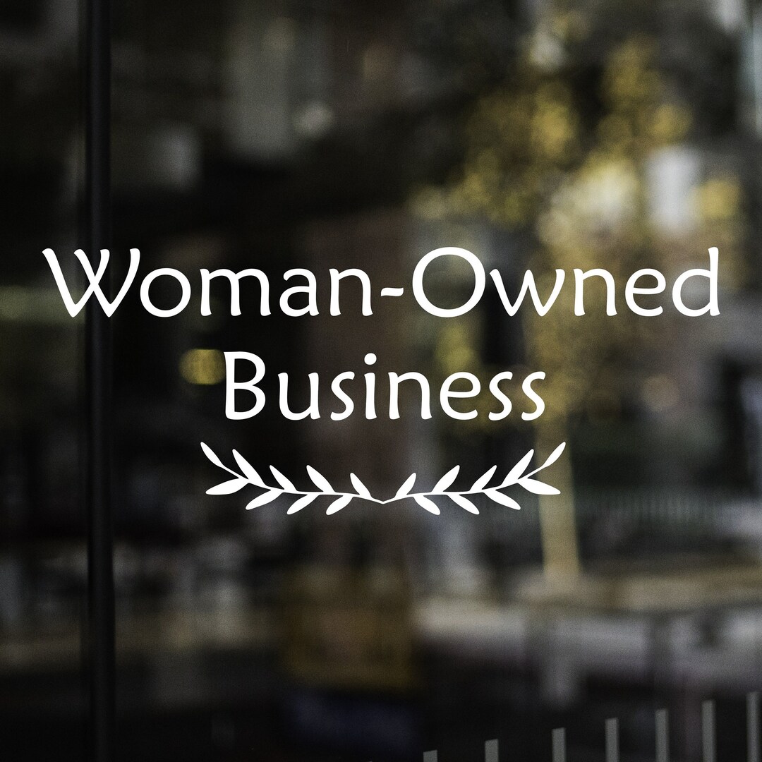 Woman-owned Window Vinyl Decal, Storefront Door Sign, Weatherproof ...