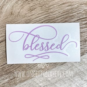 Blessed Vinyl Decal: Waterproof Christian Car, Laptop, and Cup Sticker ...