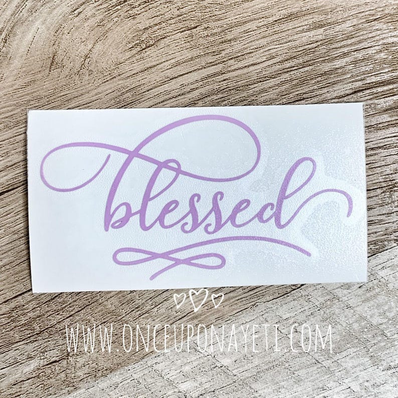 Blessed Vinyl Decal: Waterproof Christian Car, Laptop, and Cup Sticker ...