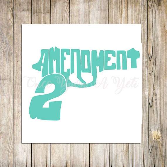 2nd Amendment Vinyl Decal Pro-gun Car Decal Gun Car Decal | Etsy