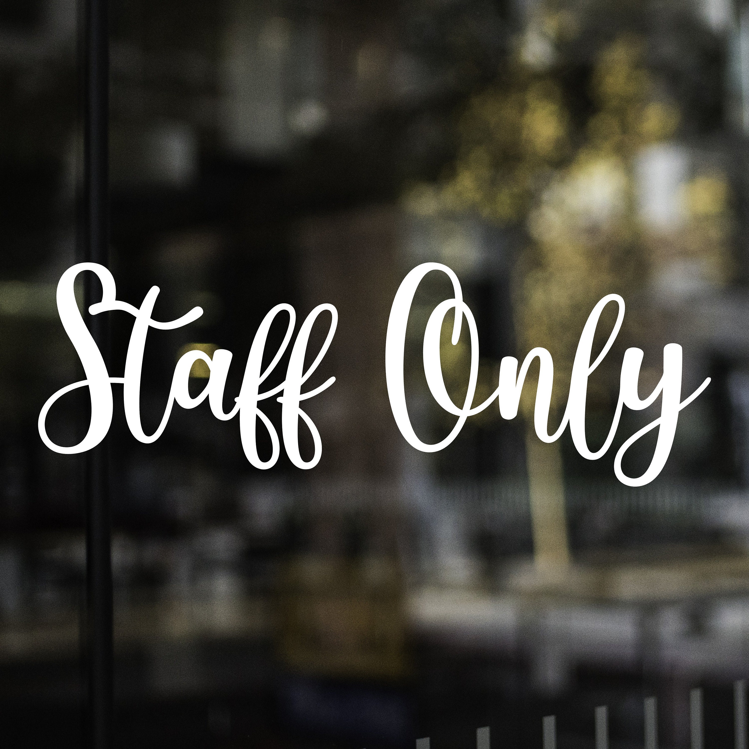 Staff Only Decal Window Decal Door Decal Store Window Sign - Etsy