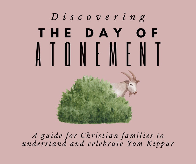 Discovering the Day of Atonement (PDF) for Christian Families - Etsy