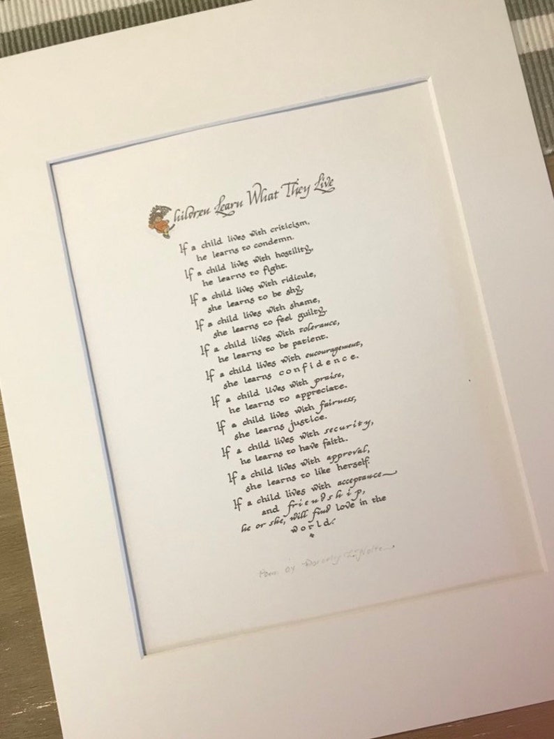 Children Learn What They Live Poem by Dorothy L. Nolte. Original ...