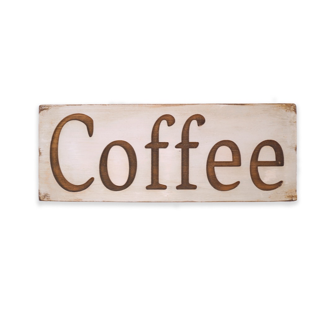 Coffee Sign, Shelf Sitter, Coffee Bar Sign, Kitchen Decor - Etsy