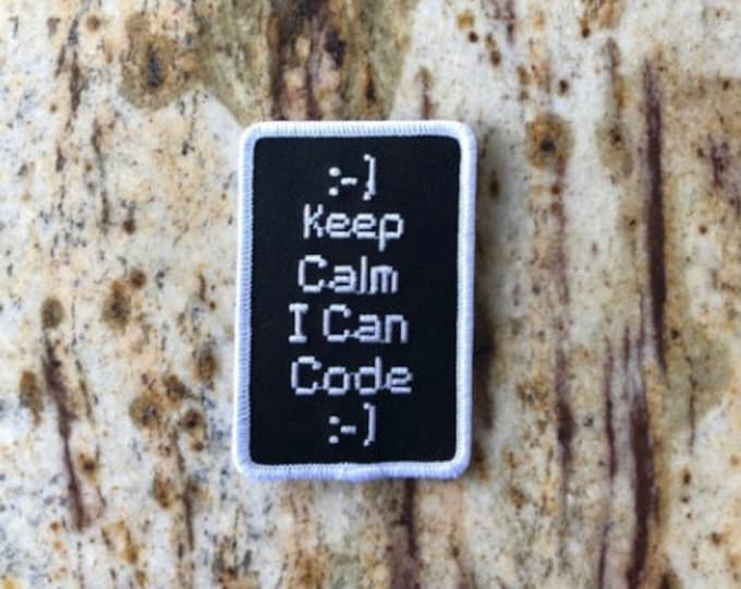 Hour of Code Keep Calm I Can Code Coding Computer Nerd Fun Patch ...