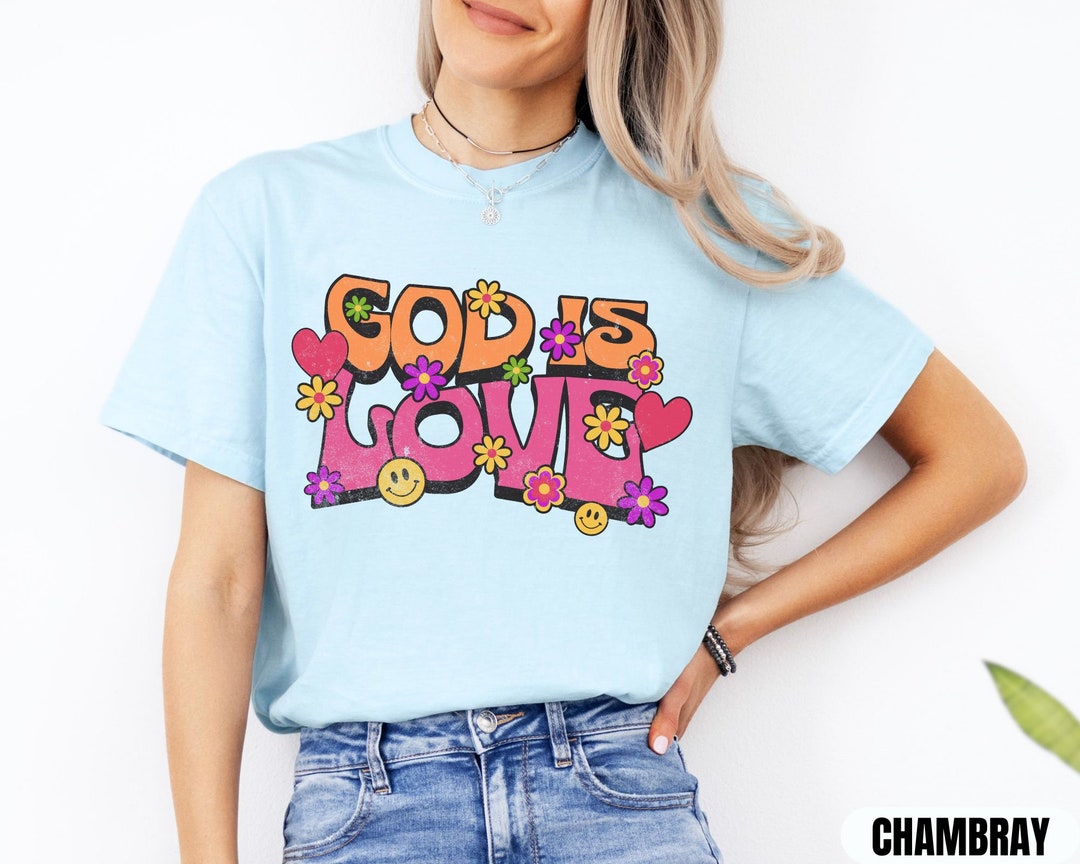 God is Love Shirt: Retro Christian 60's Style, Garment-dyed Cotton - Etsy