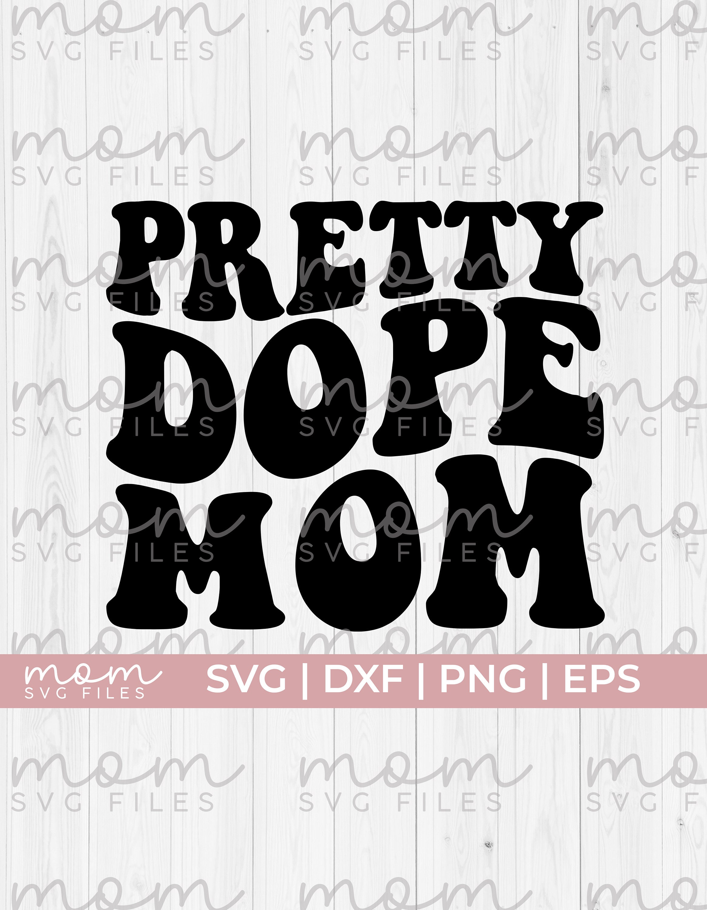 Pretty Dope Mom Svg Dope Svg Melanin Svg Cool Mom Svg Etsy