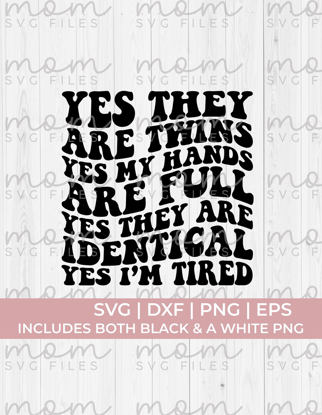 Yes They Are All Mine Svg, Yes I'm Tired Svg, Identical Twins Svg Png ...