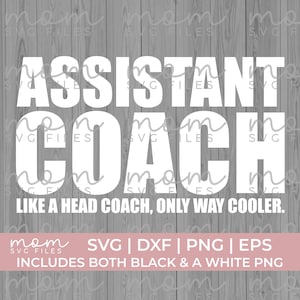 Assistant Coach Svg Png, Funny Coach Svg, Coach Shirt Svg, Football ...