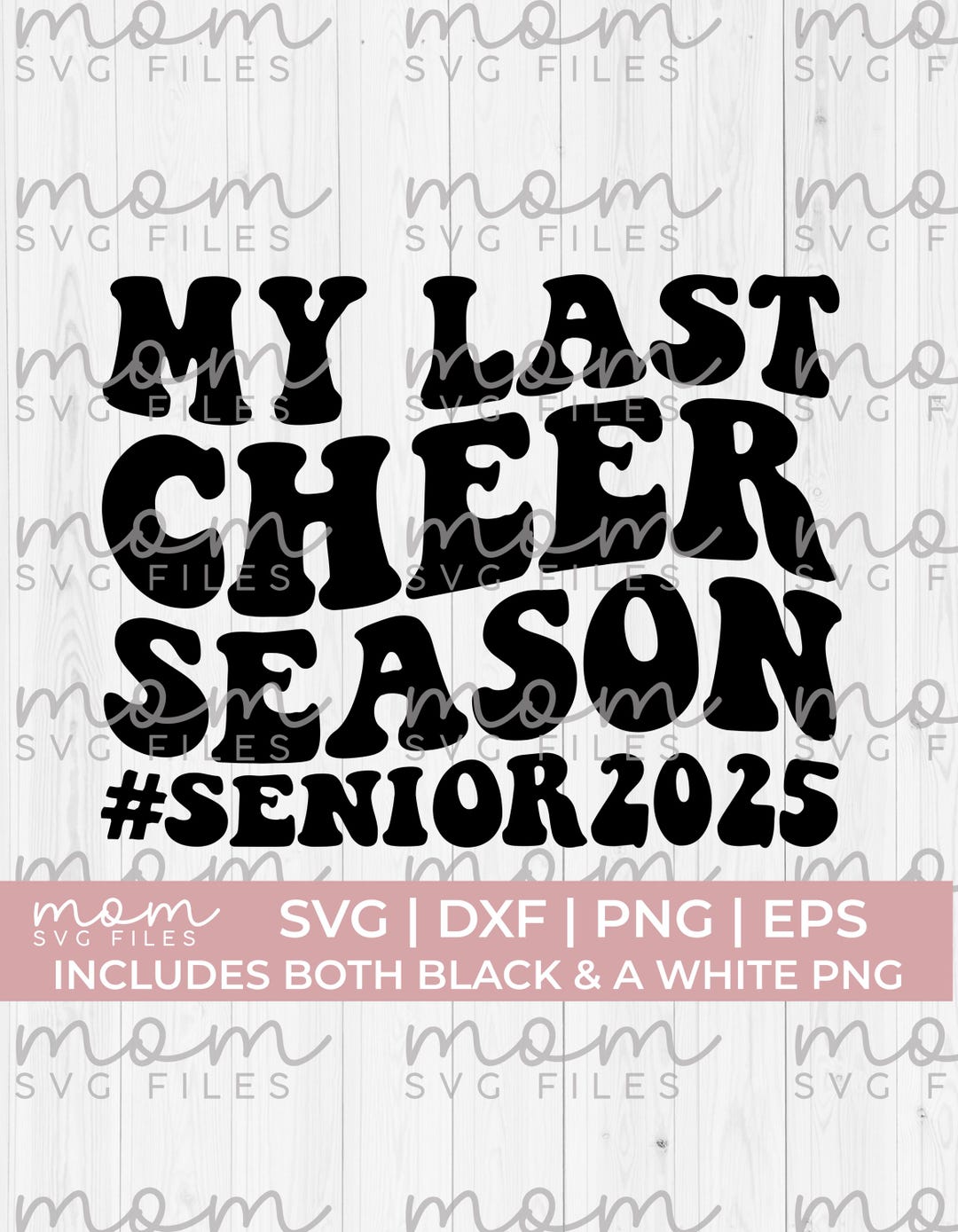 Cheer Senior Svg Png, My Last Cheer Season Svg Png, Senior 2025 Svg Png ...