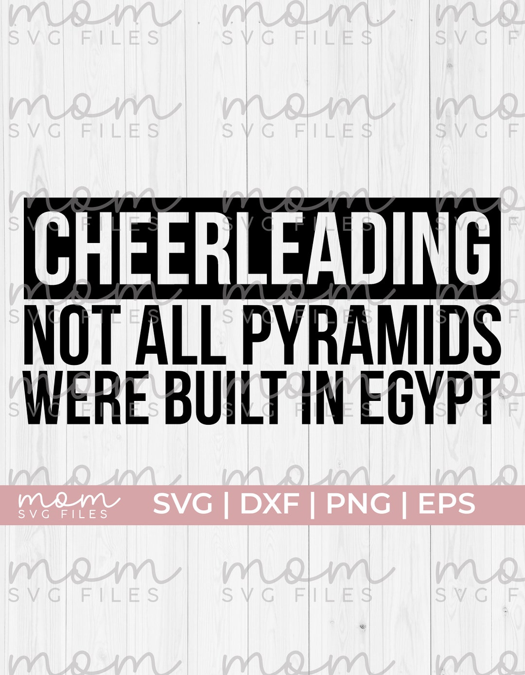 Cheerleader Svg, Cheer Pyramid Svg, Not All Pyramids Were Built in ...