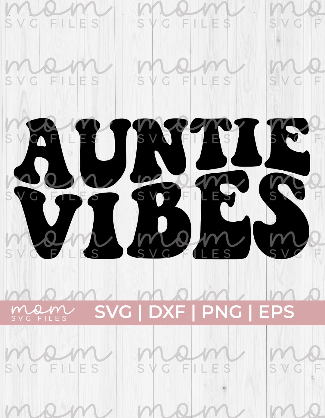 Auntie Svg, Auntie Vibes Svg, Auntie Life Svg, Auntie Shirt Svg, Aunt ...