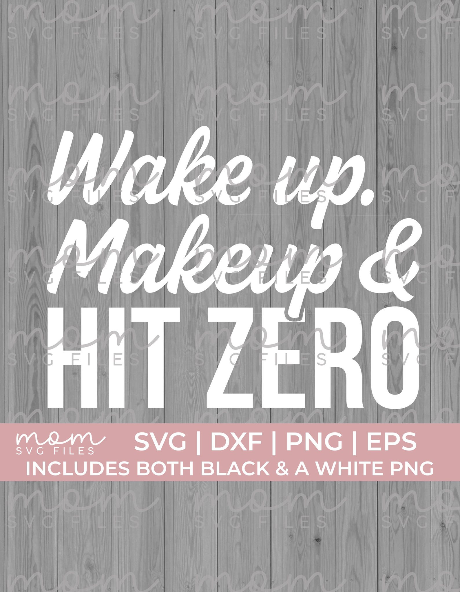 Hit Zero Svg Png, Wake up Make up and Hit Zero Svg, Cheer Svg Png ...