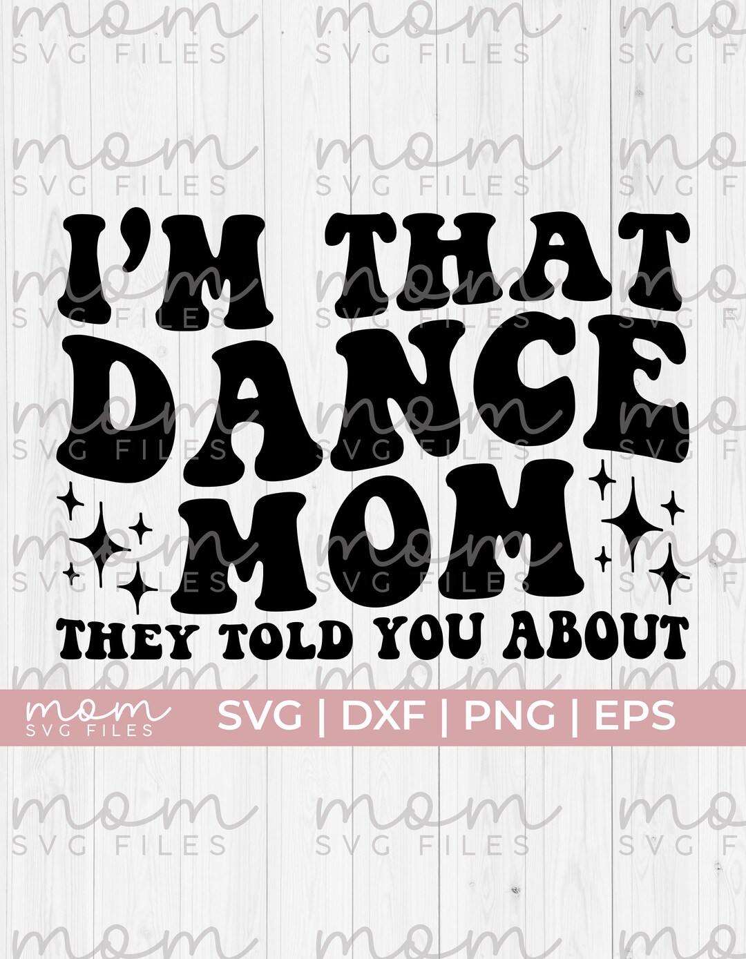 Dance Mom Svg Png, I'm That Dance Mom Svg, Dance Mama Svg, Dance Svg ...
