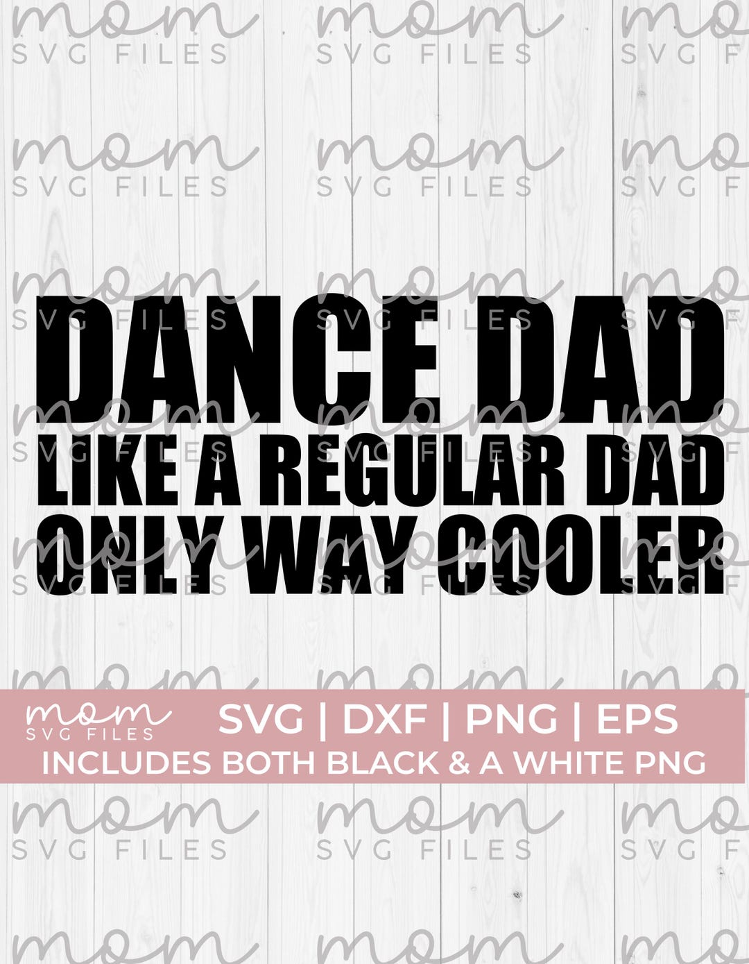 Dance Dad Svg Png, Dance Dad Like a Regular Dad Only Way Cooler Svg Png ...