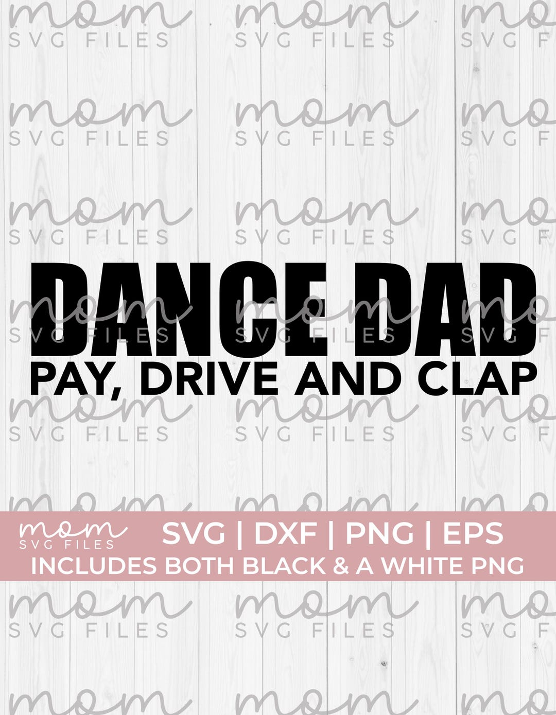Dance Dad Svg Png, Dance Dad Shirt Svg, Dance Dad Pay Drive and Clap ...