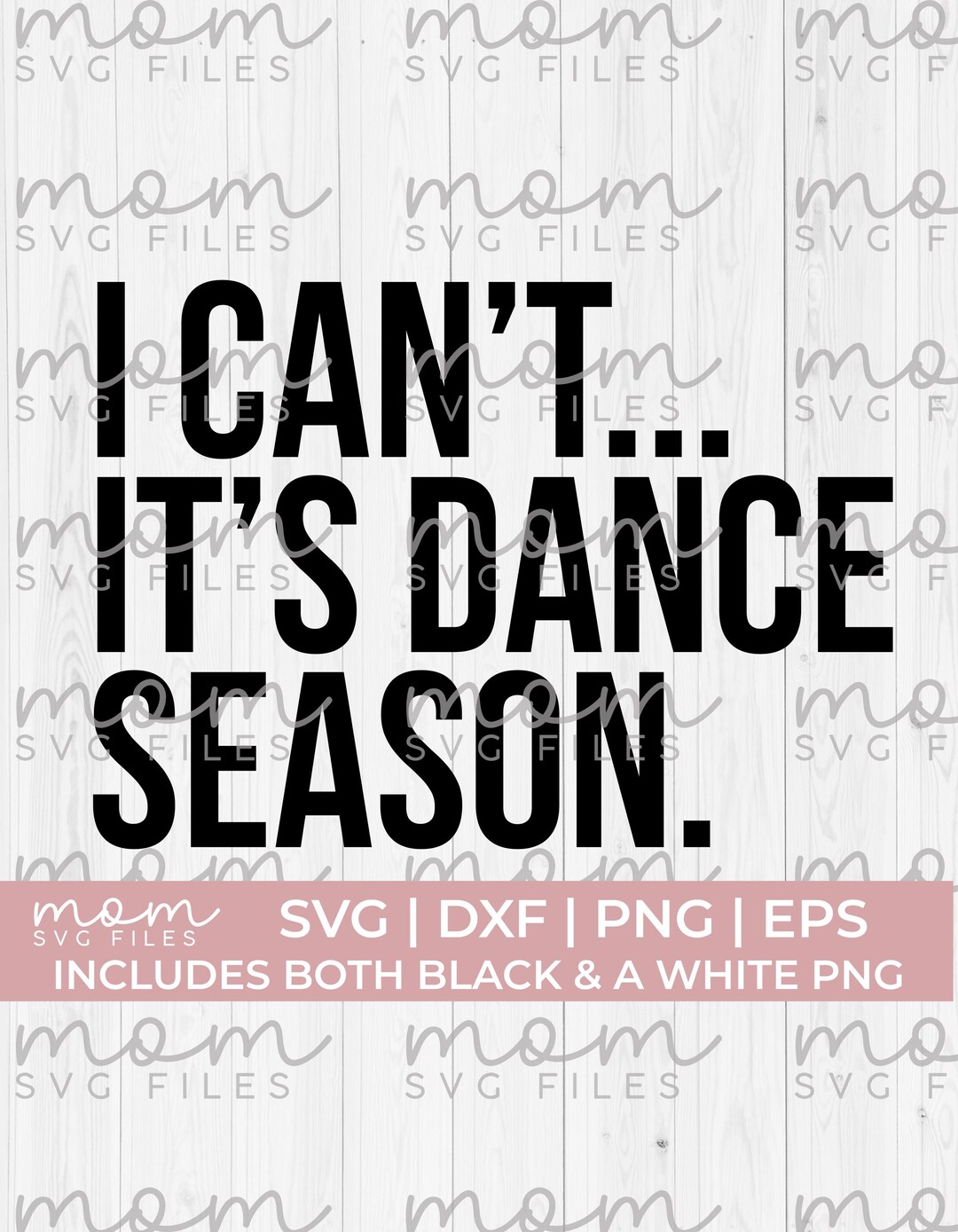 I Can’t It’s Dance Season SVG | Funny Dance Svg | Competition Svg ...