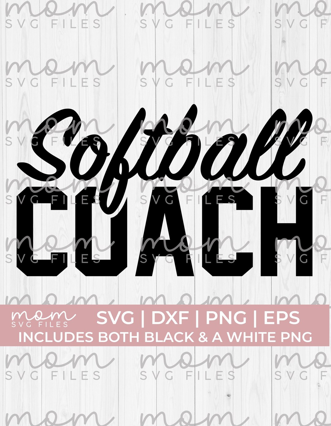 Softball Coach Svg Png, Softball Mom Svg, Softball Svg, Softball Season ...