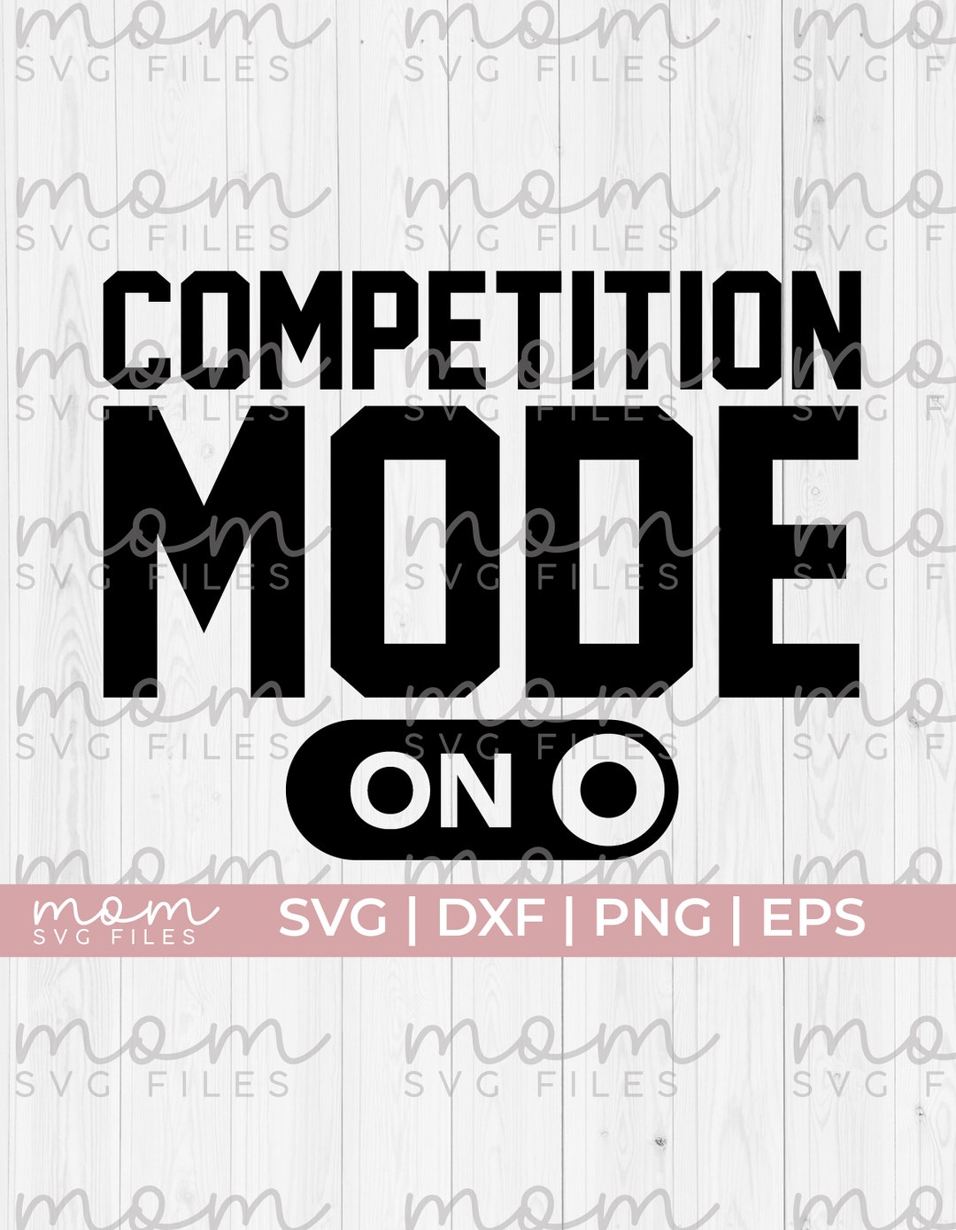 Competition Mode Svg, Cheer Svg, Dance Svg, Dancing Svg, Cheerleading ...