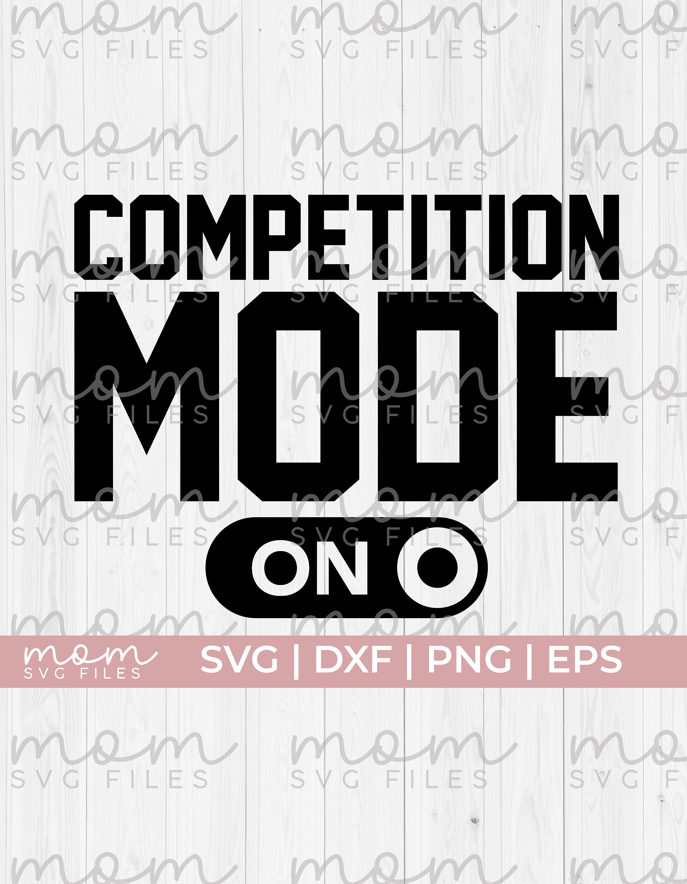 Competition Mode Svg Cheer Svg Dance Svg Dancing Svg - Etsy Canada
