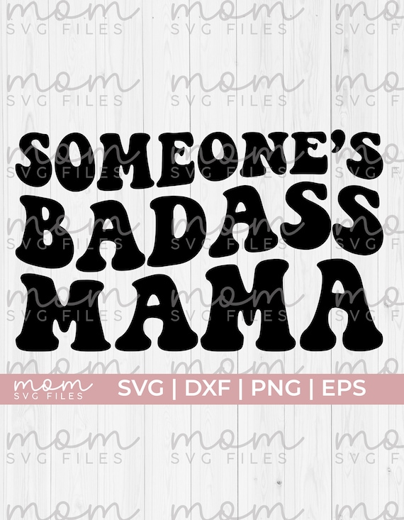 Badass Mama Svg Profanity Svg Badass Mom Sweary Mom Svg - Etsy