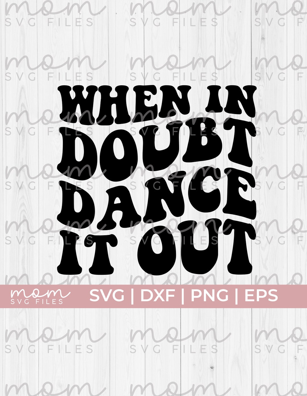 Dance Svg Png, When in Doubt Dance It Out Svg, Dancer Svg, Funny Dance ...