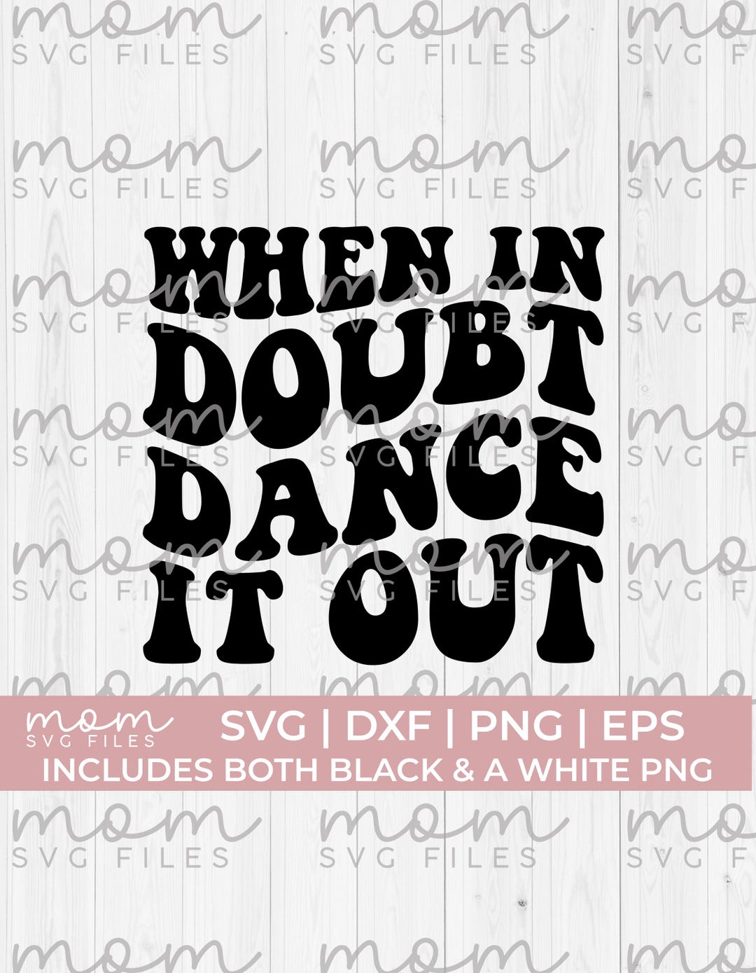 Dance Svg Png, When in Doubt Dance It Out Svg, Dancer Svg, Funny Dance ...