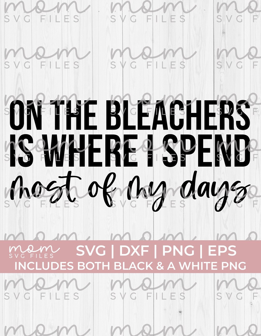 On the Bleachers Svg Png, Sports Mom Svg, Baseball Mom Svg, Softball ...