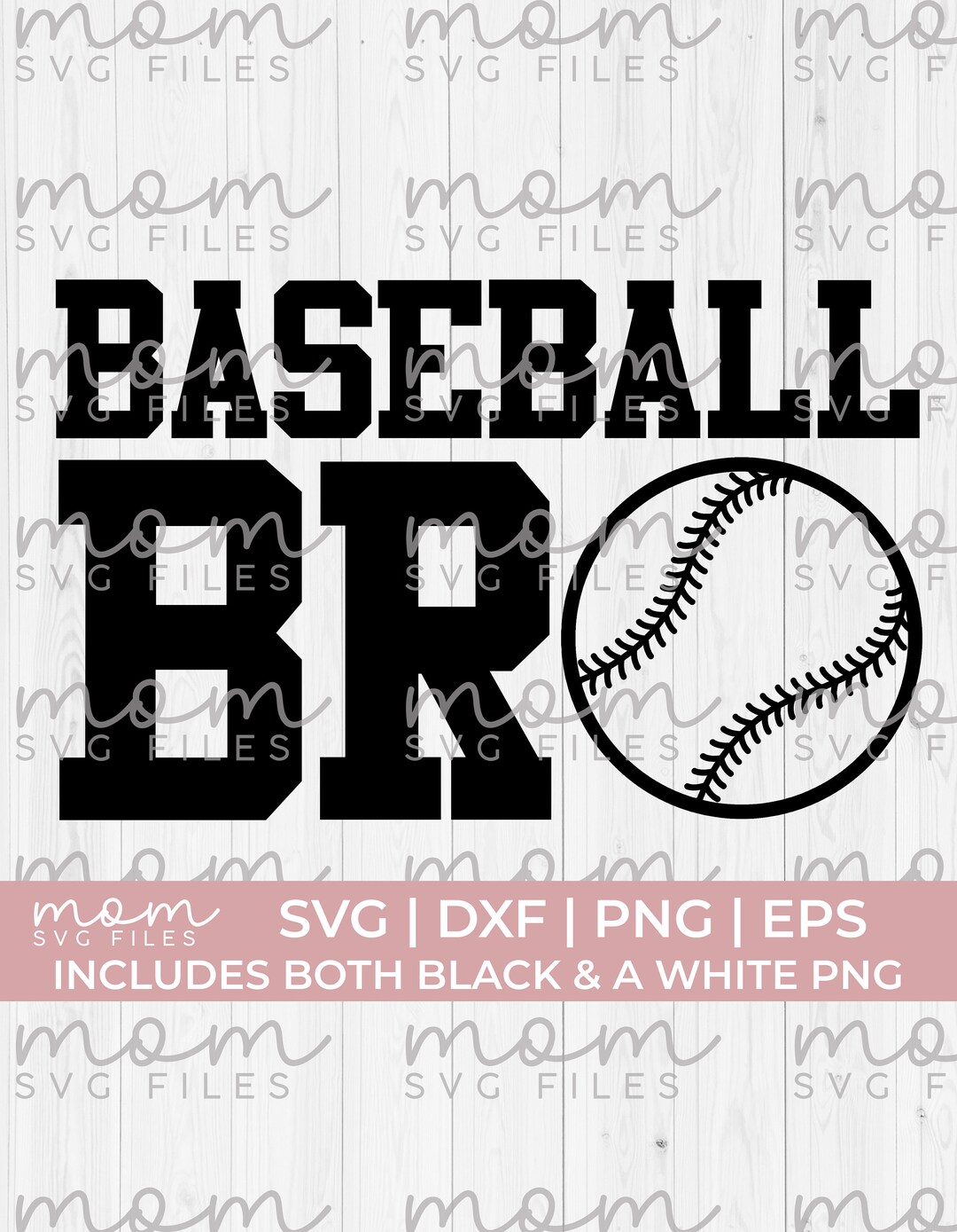 Baseball Brother Svg Png, Baseball Bro Svg Png, Mama Svg Png, Baseball ...