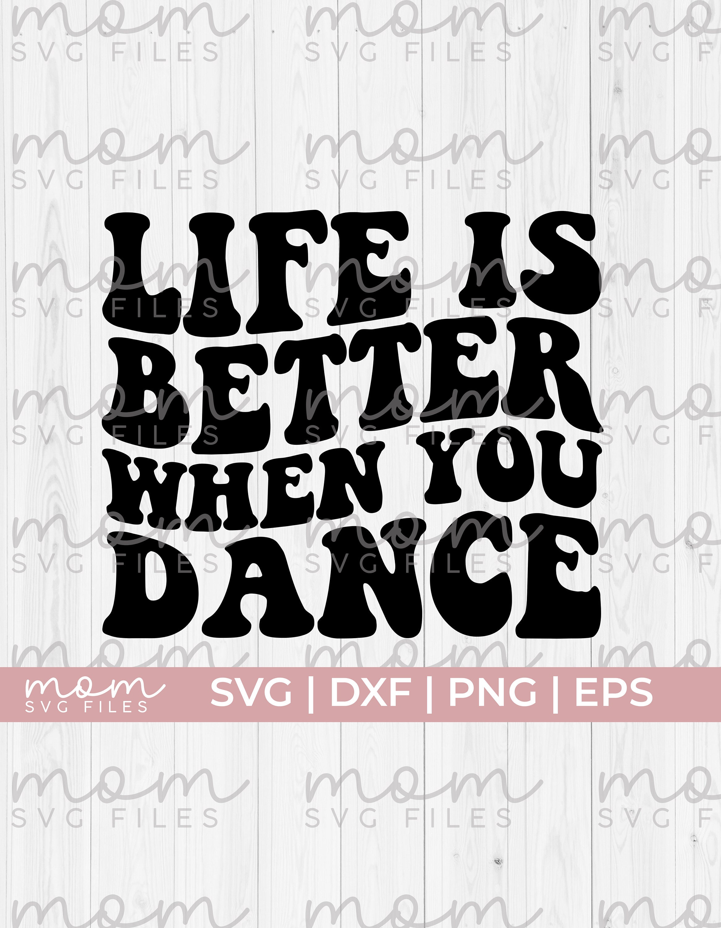 Dance Shirt Svg Life is Better When You Dance Svg Dancer - Etsy