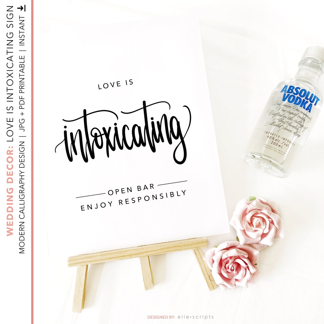 Love is Intoxicating Wedding Sign Printable Template, Open Bar Wedding ...