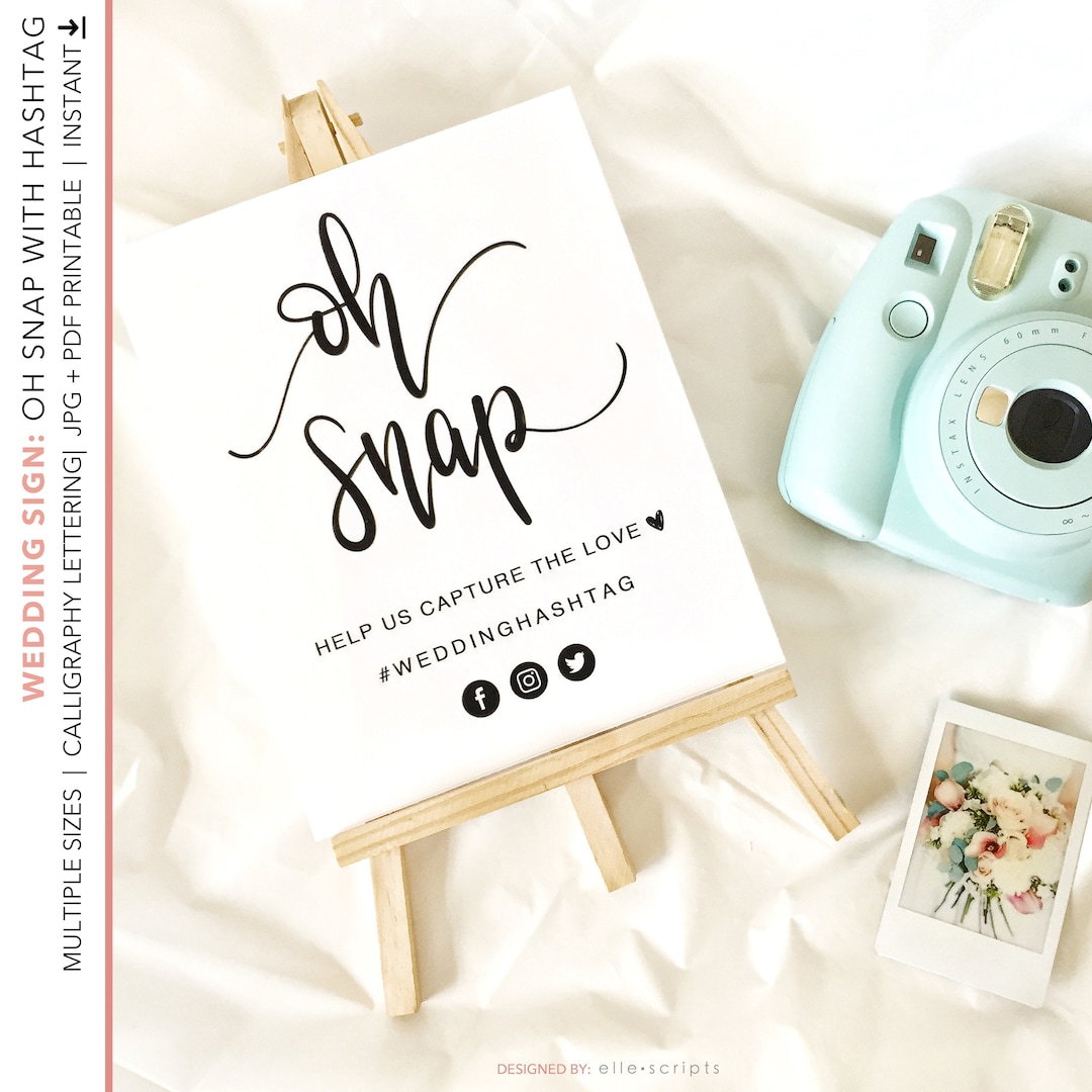 Oh Snap Wedding Printable Sign | Wedding Décor | Oh Snap Sign | Hashtag ...