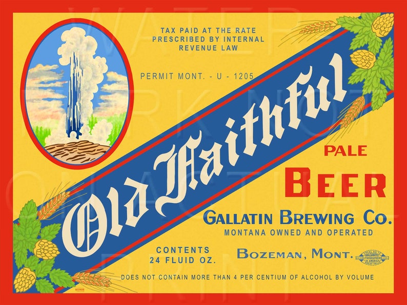 Old Faithful Beer Gallatin Brewing Company Bozeman, Montana Canvas ...